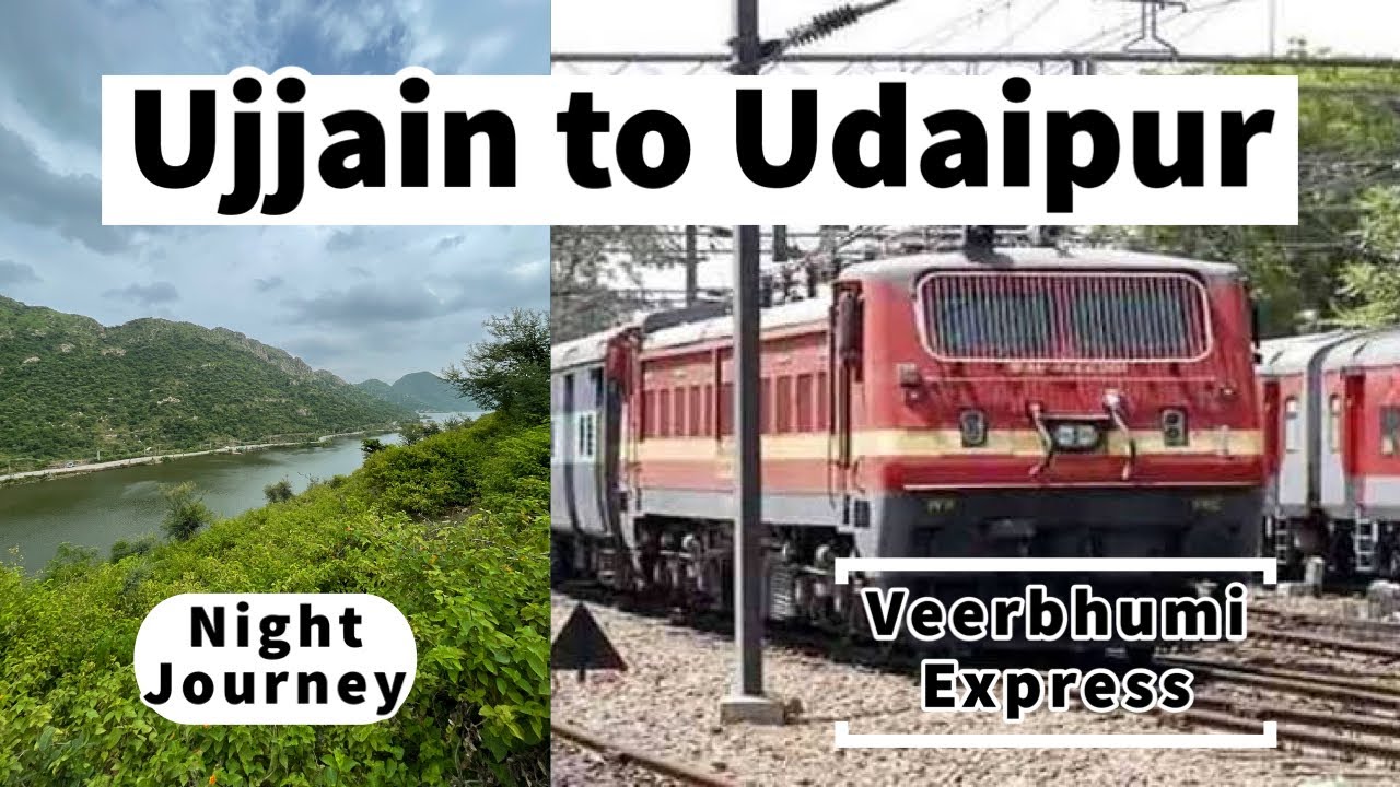 Ujjain To Udaipur Train | Veerbhumi Express Train - YouTube