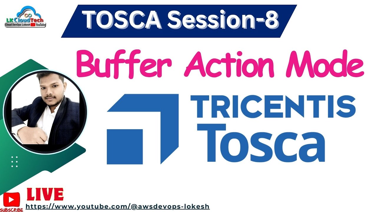 Tosca Session-8 |Tosca Buffer Action Mode Explained | Real-Time Use Cases #tosca #jenkins # ...