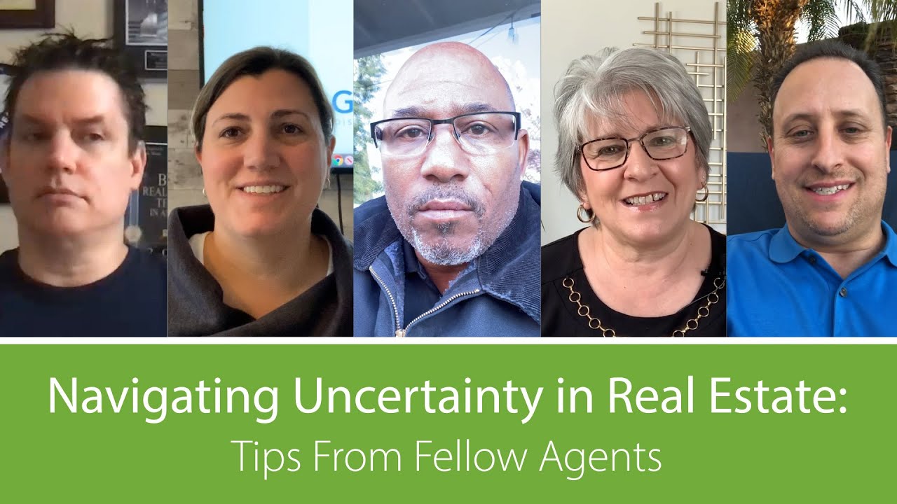 Navigating Uncertainty in Real Estate: Tips from Fellow Agents - YouTube