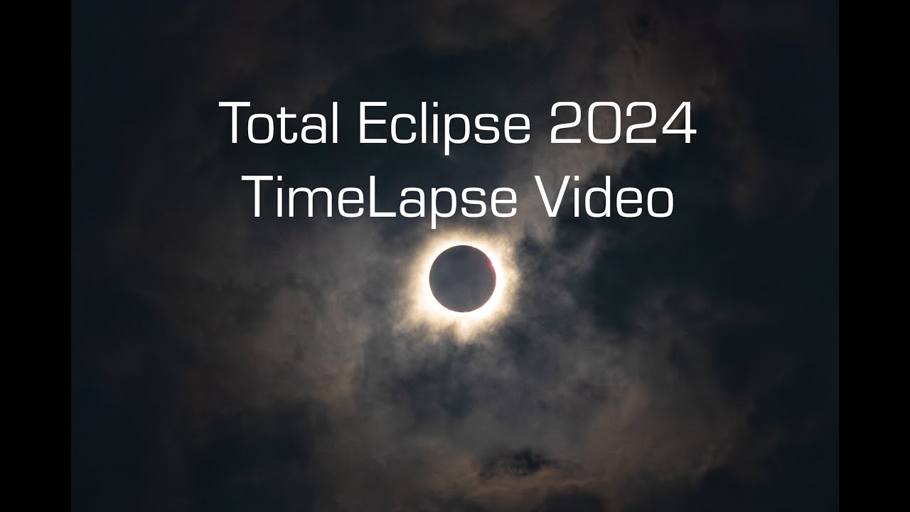 Total Eclipse 2024 TimeLapse - YouTube