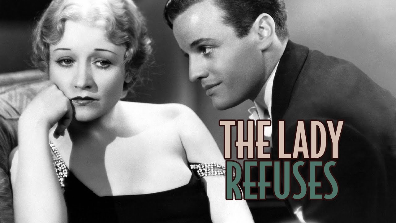 The Lady Refuses | Full Movie | Drama | Romance | Betty Compson | John ...
