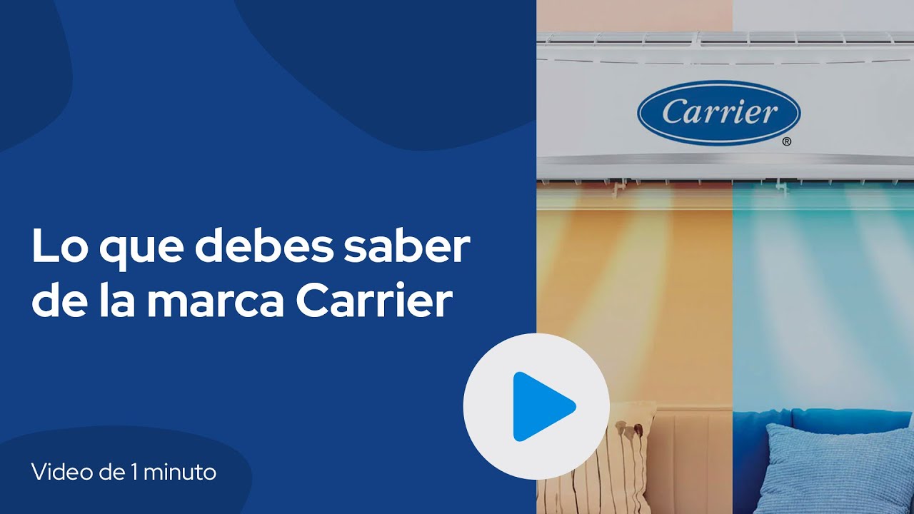 Lo que debes saber de la marca Carrier | Resurtidora de Aire y ...
