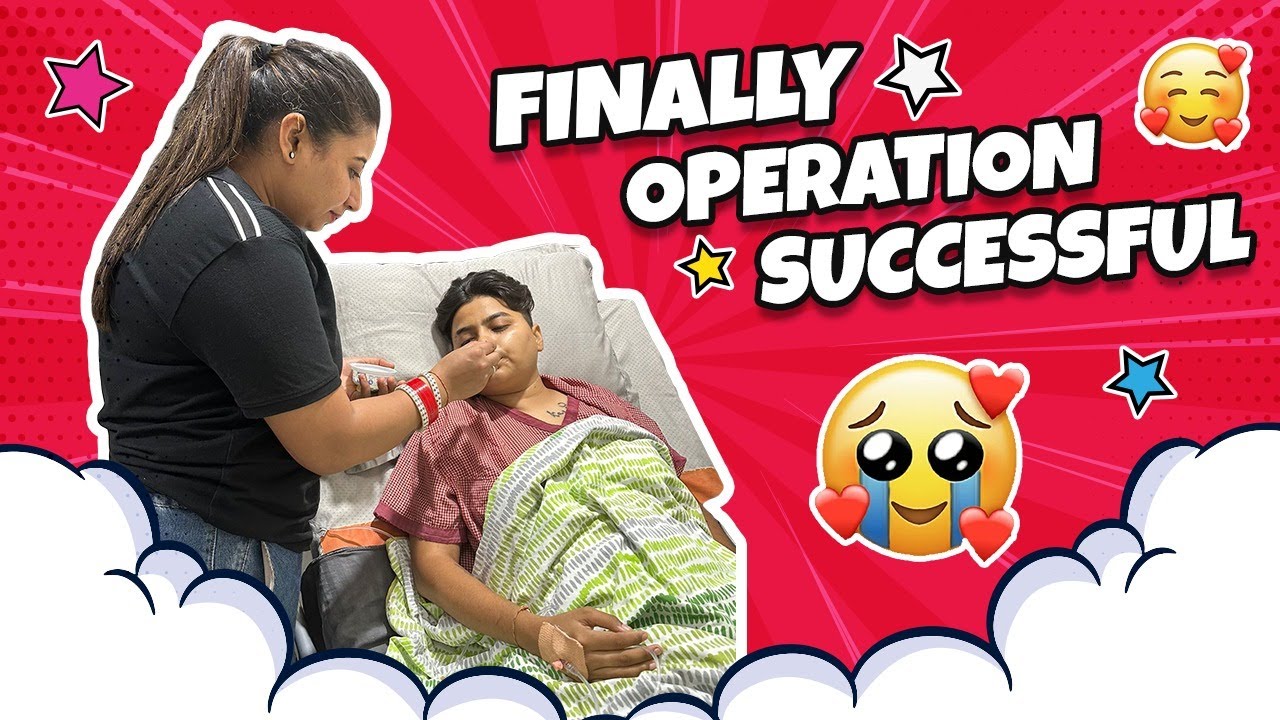 Finally Operation Successful | @YashalsVlogs - YouTube