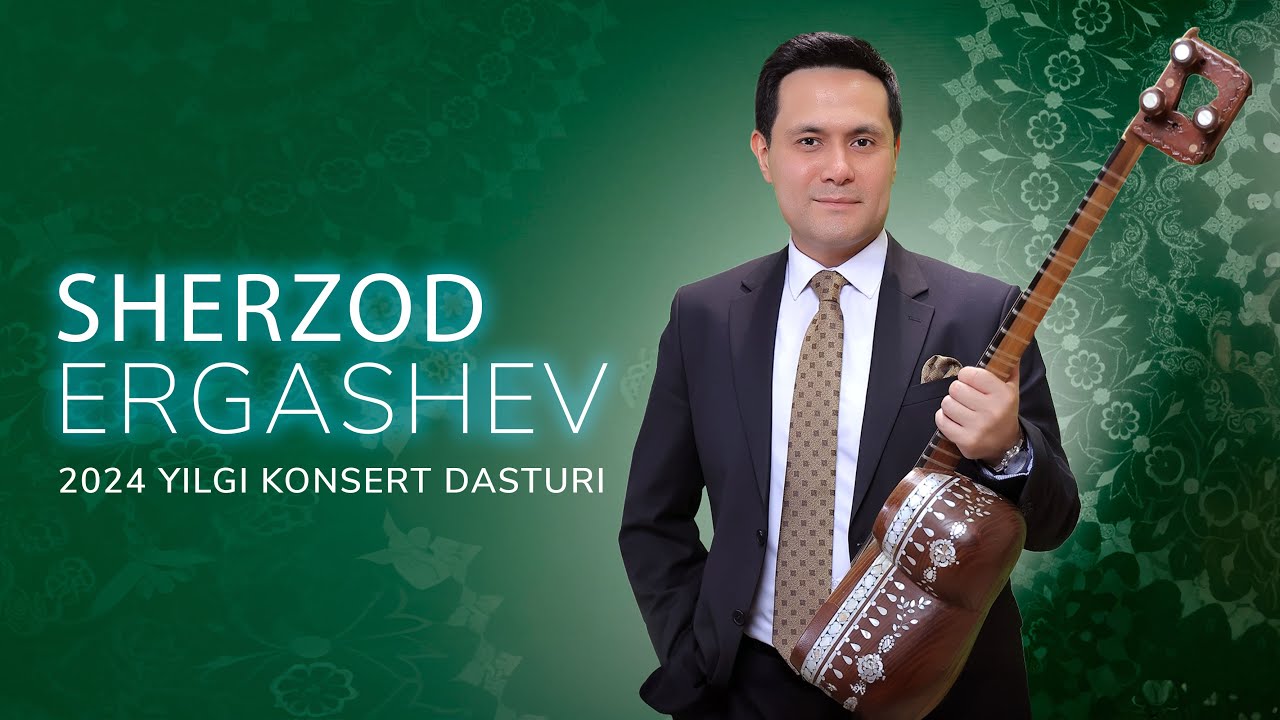 Sherzod Ergashev - 2024 yilgi konsert dasturi - YouTube