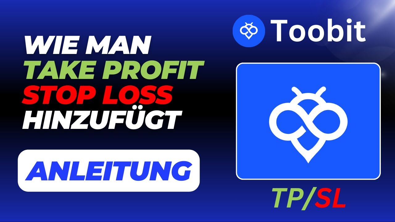 TOOBIT FUTURES – WIE MAN TAKE PROFIT & STOP LOSS HINZUFÜGT – TP/SL, Trailing Stop, Mehrere TP/SL ...