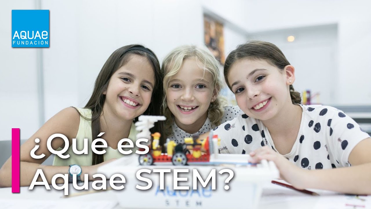 ¿Qué es Aquae STEM? - INNOVACIÓN en la EDUCACIÓN y CIENCIA - YouTube