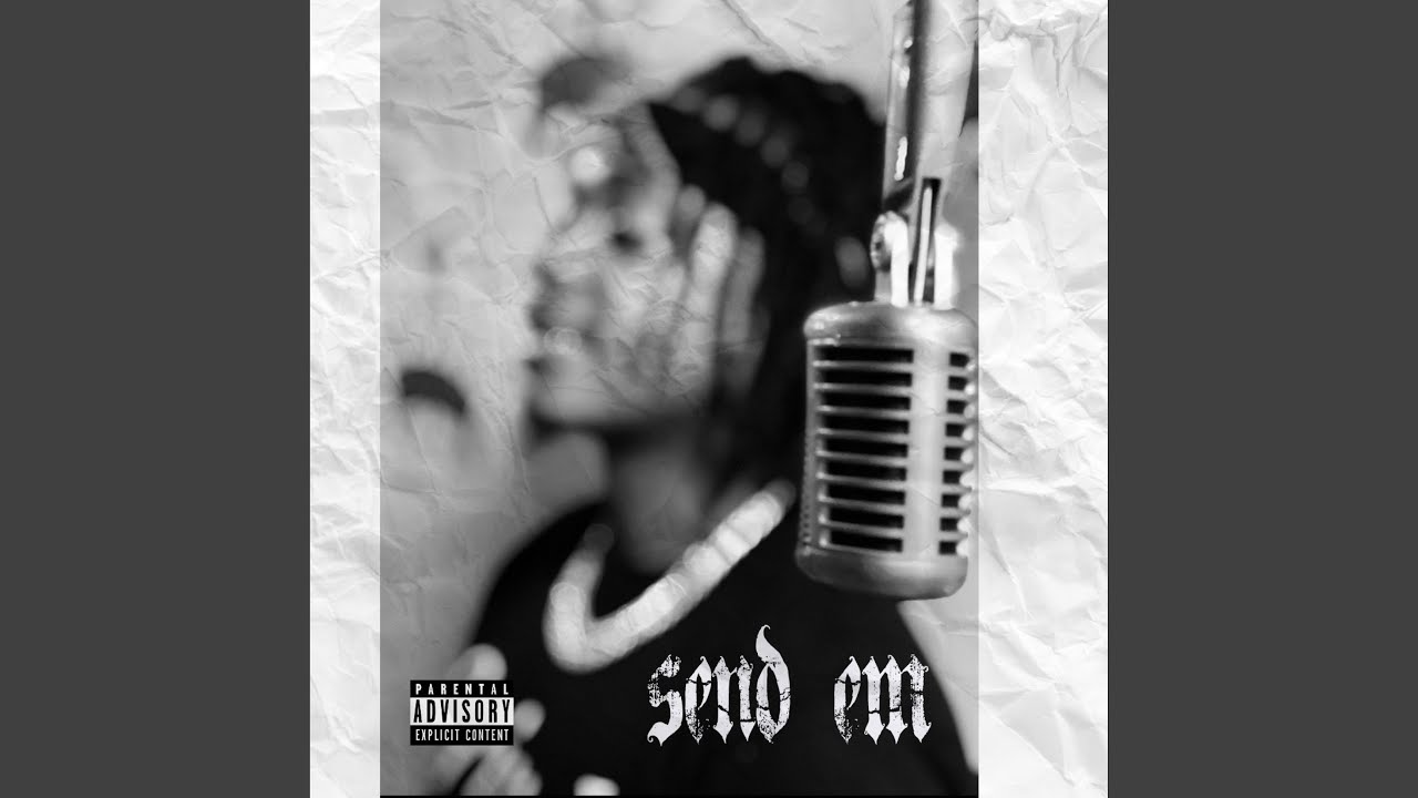 Send Em (Freestyle) - YouTube