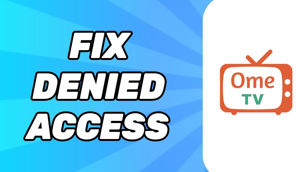 How to Fix Ometv You Have Denied Access - YouTube