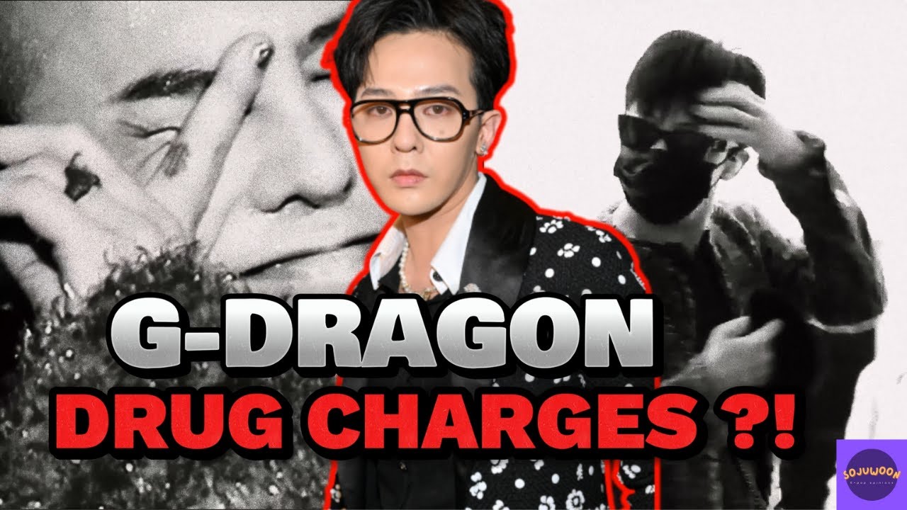 [SOJUWOON] G-Dragon Drug Charges: YG Entertainment's Official Response ...