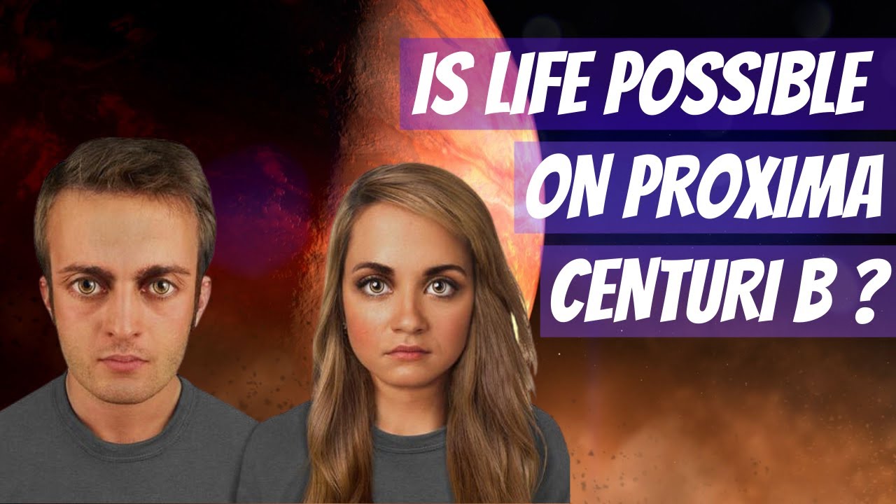 Is Life possible on Proxima Centauri b?? || All about Proxima Centauri ...
