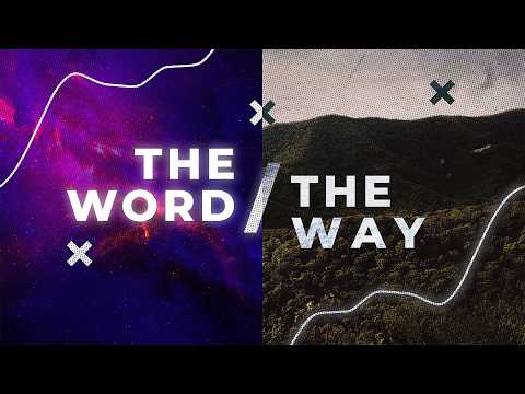 Sunday Setember 13, 2026 10:00am : The Way, The Word