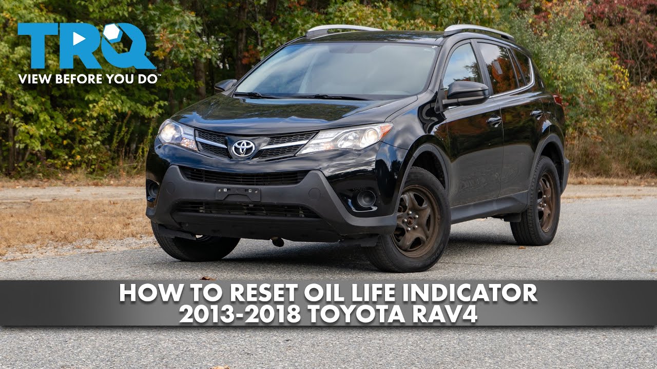 How to Reset Oil Life Indicator 2013-2018 Toyota RAV4 - YouTube
