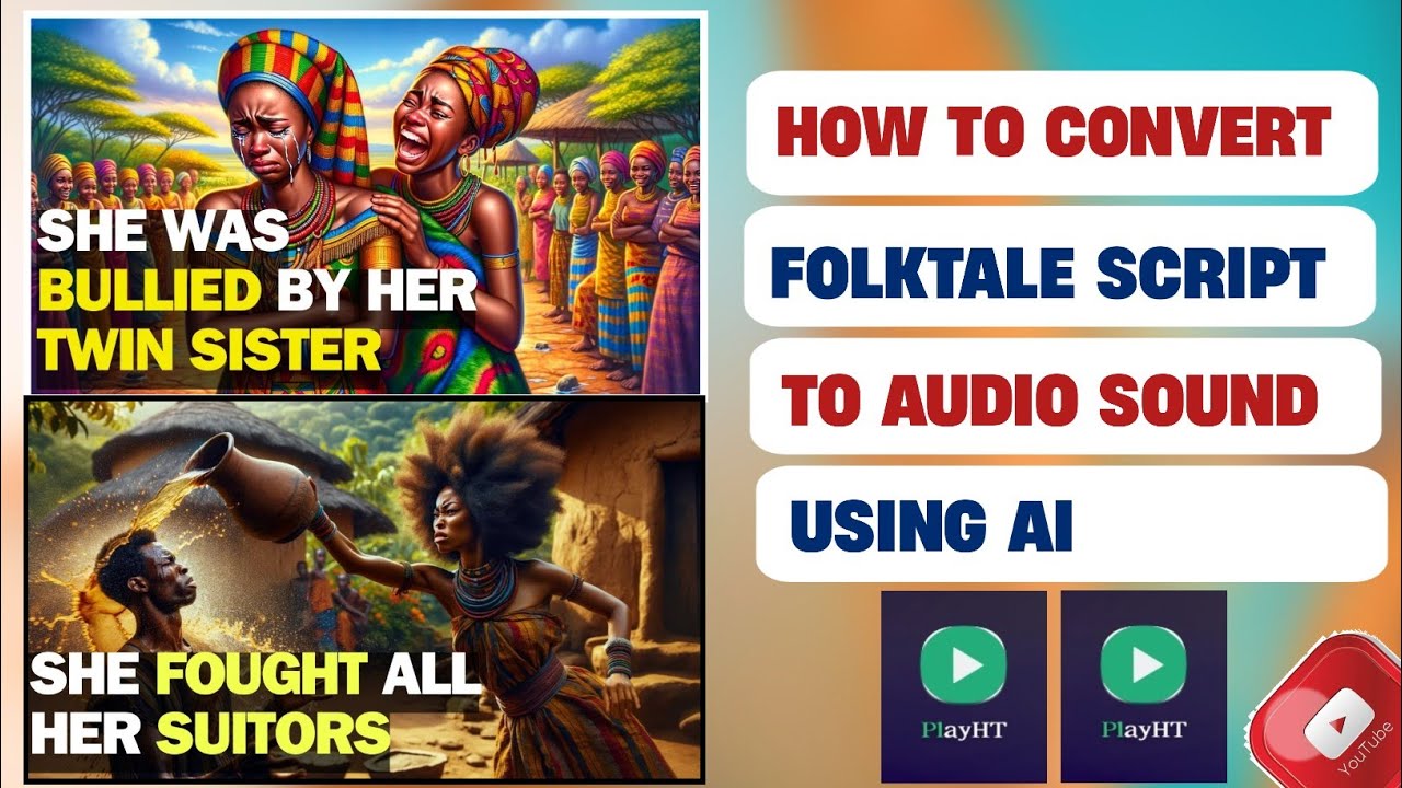 How to convert all FolkTales stories script to human voice|African ...
