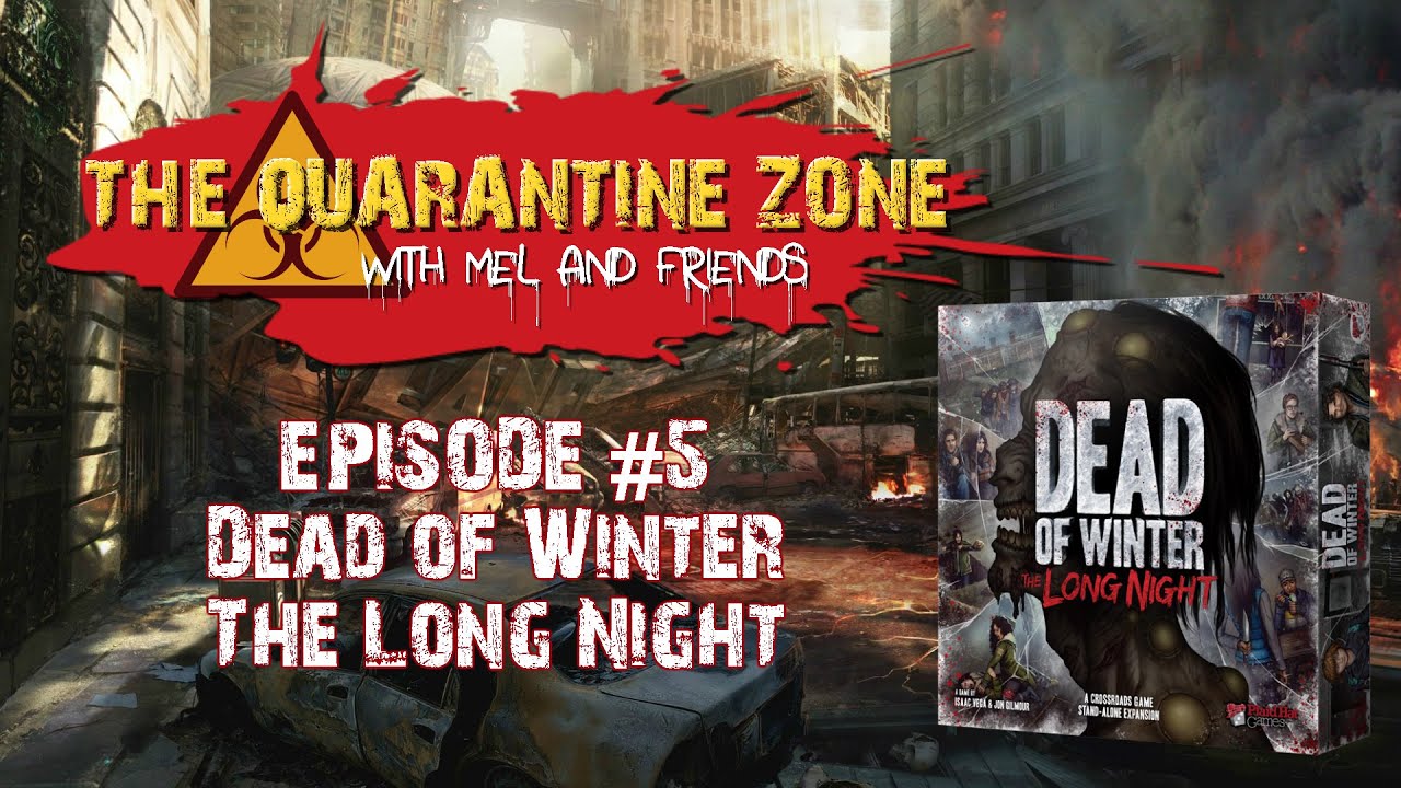Dead of Winter: The Long Night Live! - YouTube