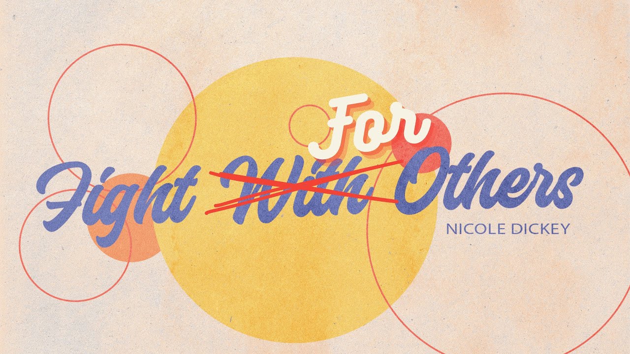 Sunday Morning with Nicole Dickey - "Fight For Others" - YouTube