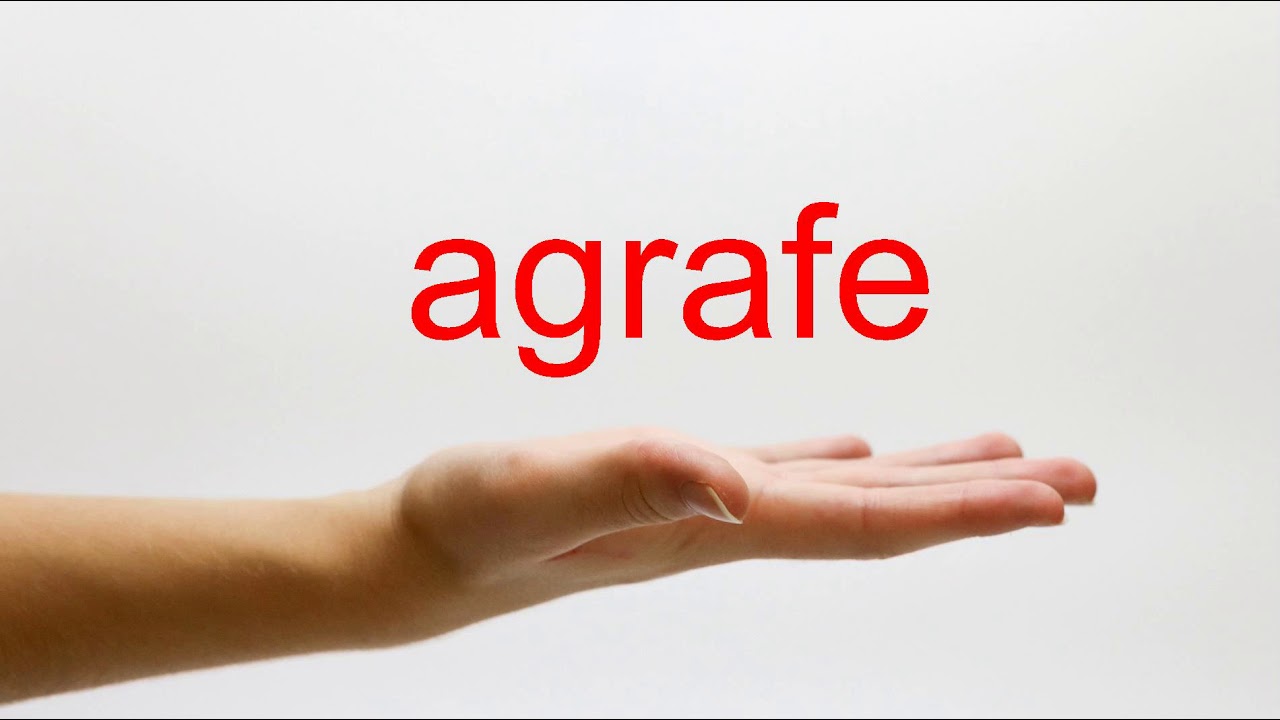 How to Pronounce agrafe - American English - YouTube