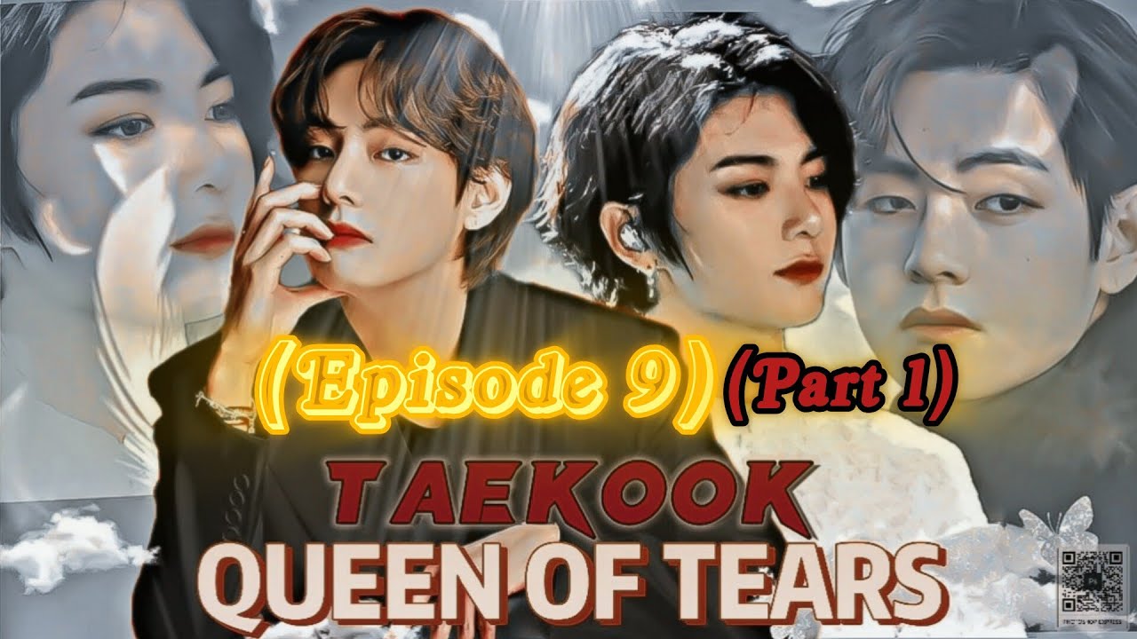 Taekookff💝| Taekook queen of tears EP-9💞😍/Taekook love story hindi ...