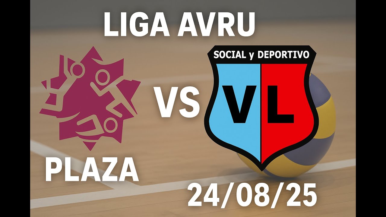 Plaza vs Villa las lomas Primer Set. Liga Avru 24/08/25 - YouTube
