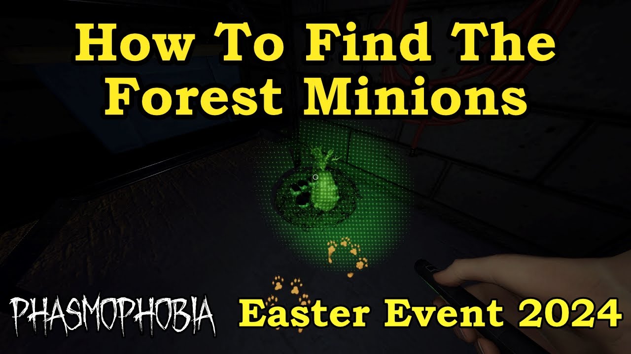 Phasmophobia Easter Event 2024 | How To Find The Forest Minions - YouTube