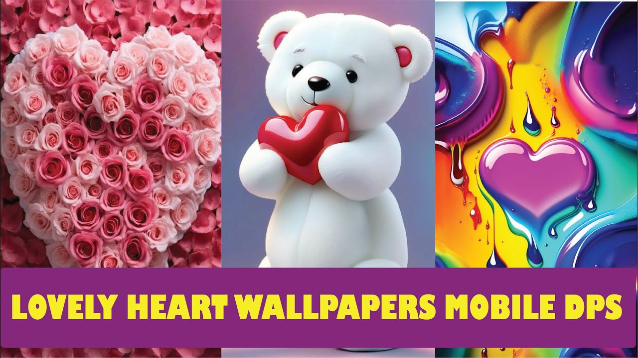 50+ Lovely Heart Wallpapers II Heart DPs II Love Dps II Valentine Dps # ...