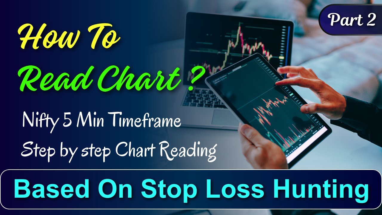 How to read chart | Nifty Chart Reading in 5 Min Timeframe | Part 2 # ...