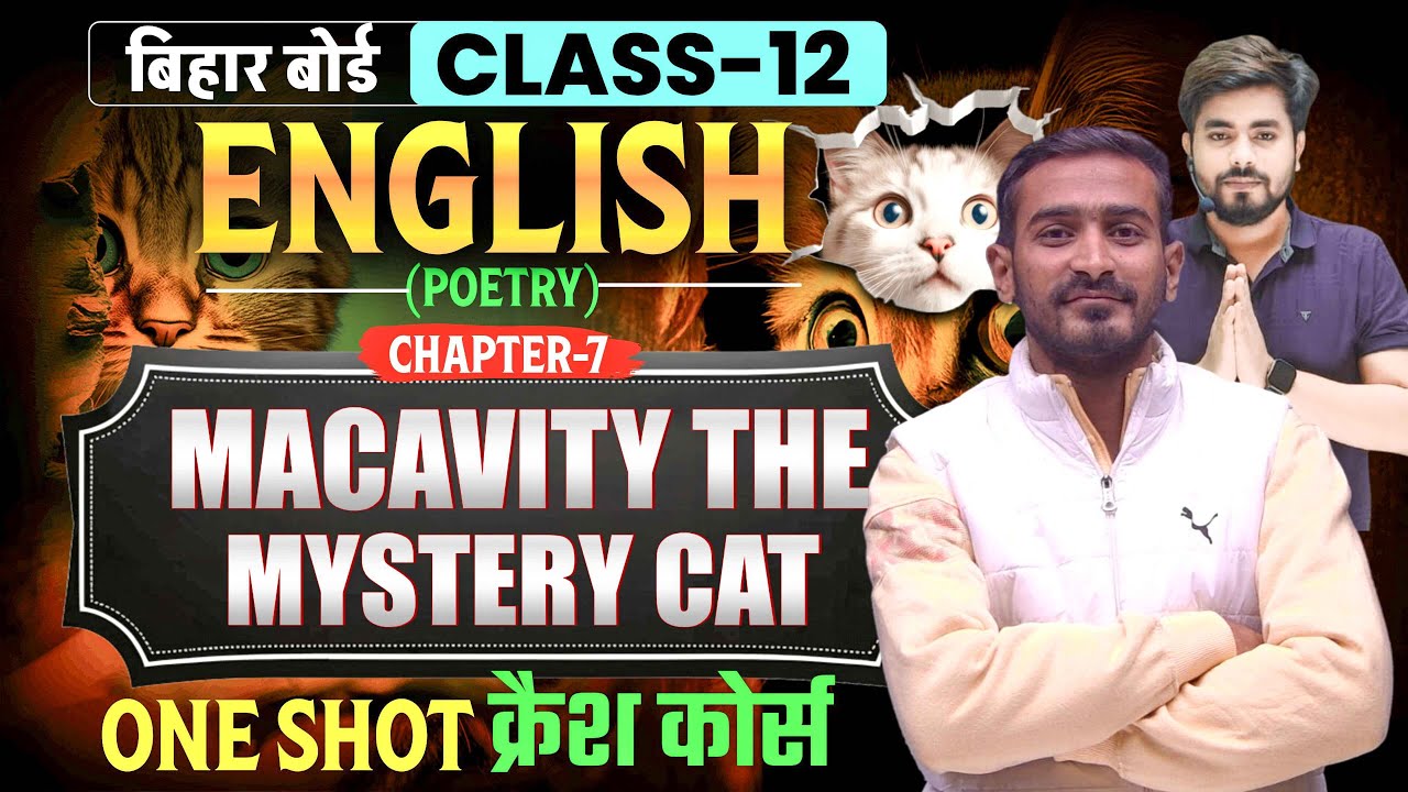 Macavity The Mystery Cat Class 12 One Shot | Class 12 English Chapter 7 ...
