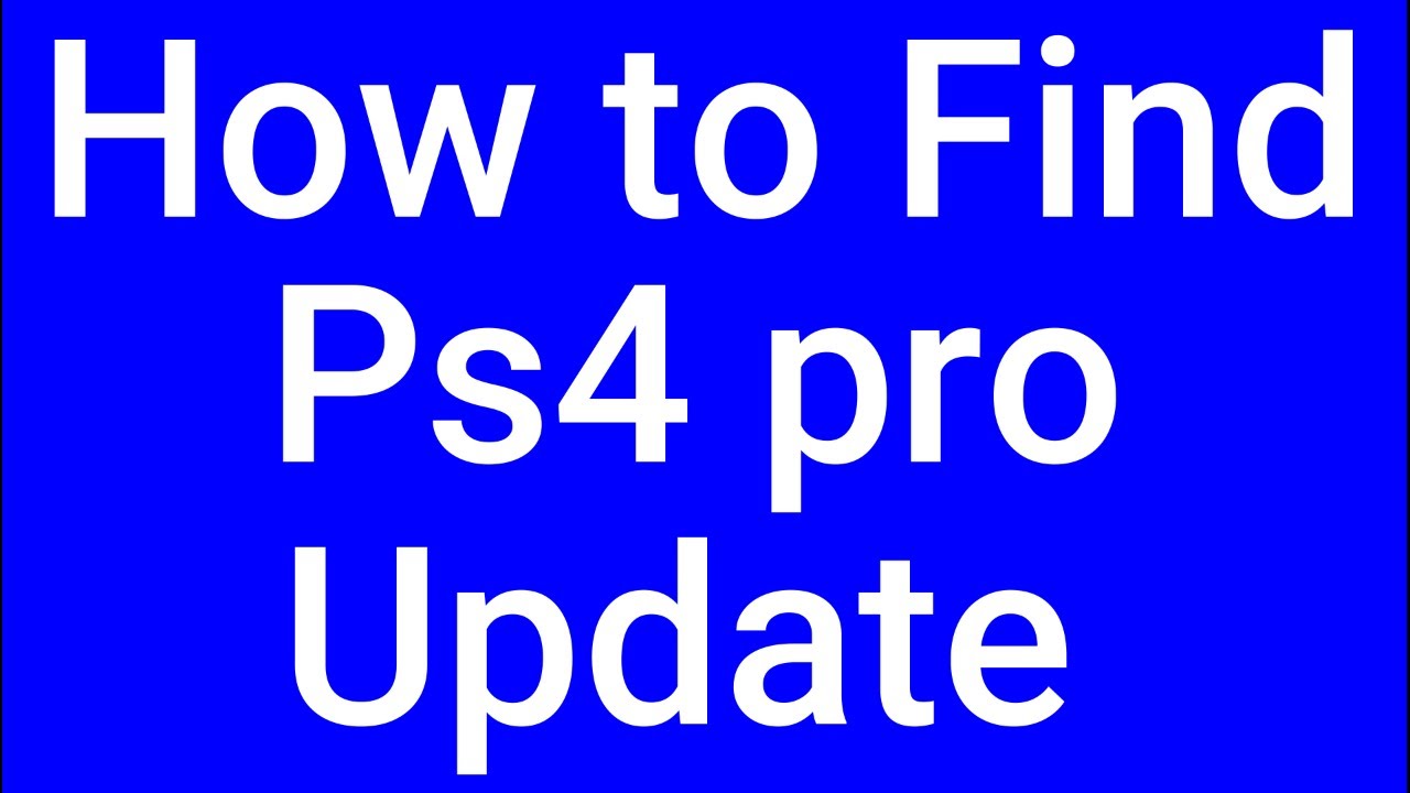 How to find your ps4 pro update system - YouTube