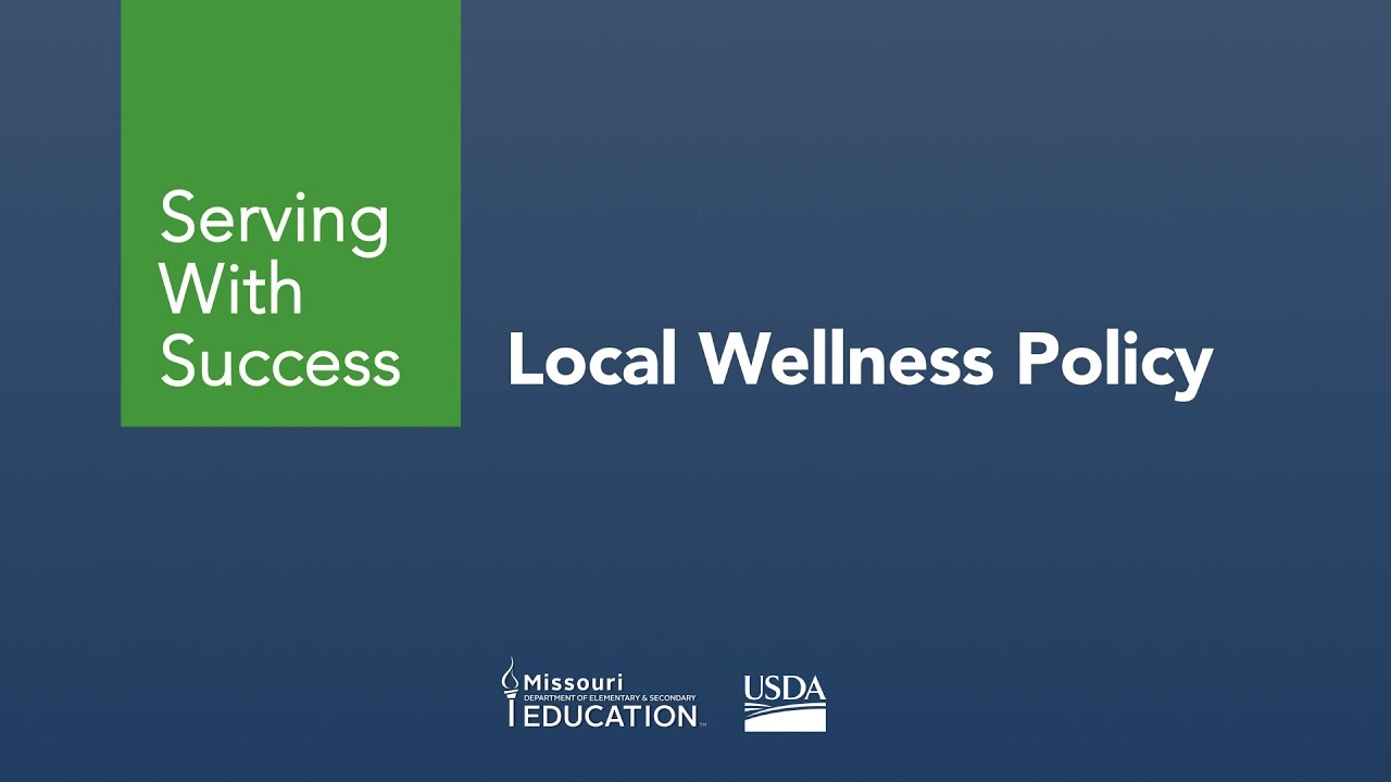 Local Wellness Policy - YouTube