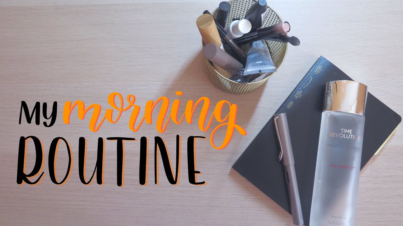 Routines | My Morning Routine - YouTube