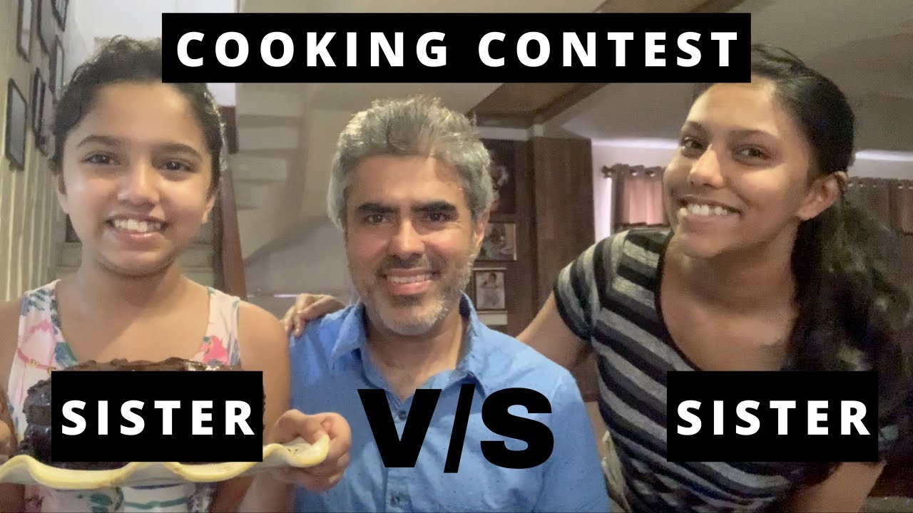 Cooking Competition 👩🏽‍🍳 sister V/S sister!! - YouTube