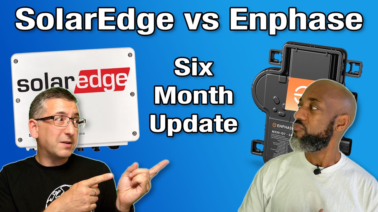 SolarEdge vs Enphase: Six Month Update - YouTube
