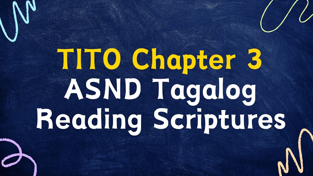 TITO Chapter 3 ASND | Tagalog Audio Bible - YouTube