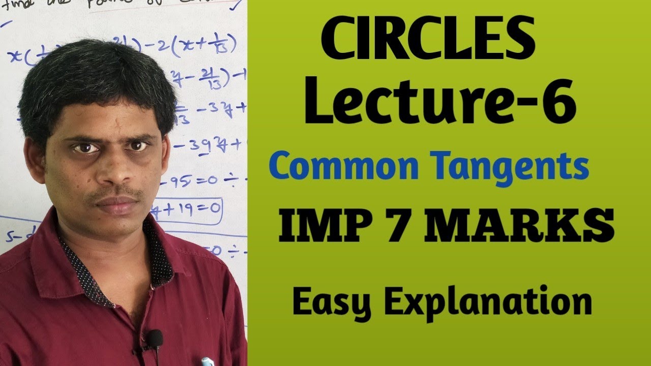 CIRCLES IMPORTANT 7 MARKS WITH EXPLANATION / CIRCLES COMMON TANGENT ...