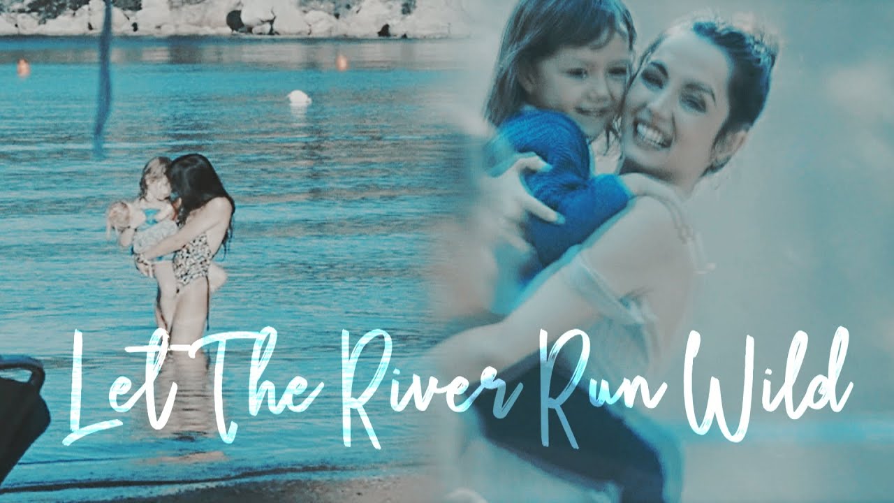 let the river run wild [hbd cami] - YouTube