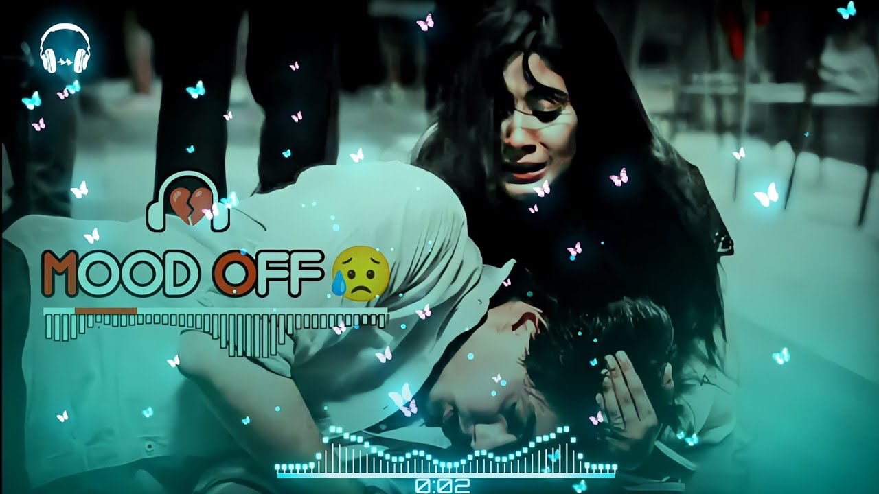 Mood Off Song 😥 Mashup // Sad Song 💔/ Song / Emotional Mashup 💔 Broken ...