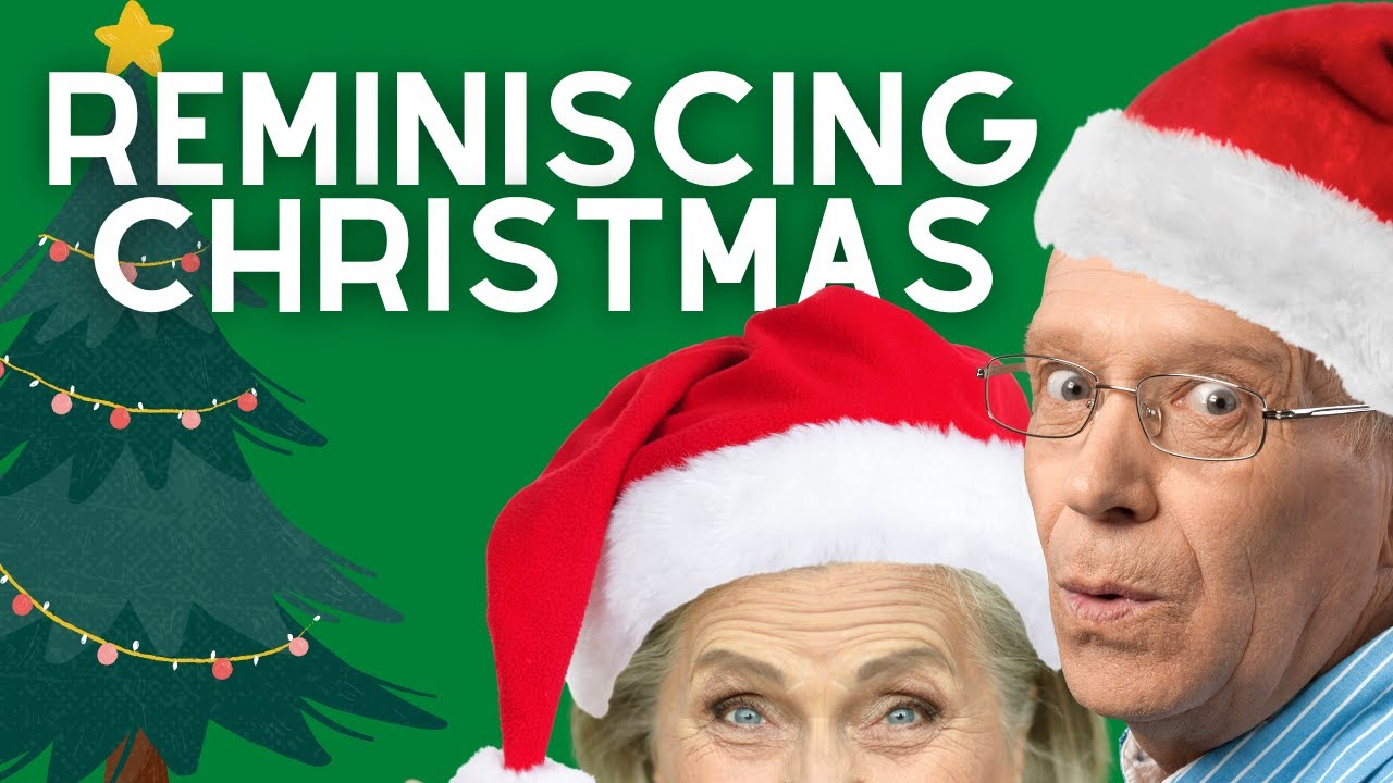 Meaningful Activities for Seniors for Christmas | Reminiscing Christmas ...