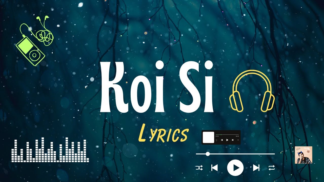 Koi Si song - Afsana Khan, Nirmaan (Lyrics) | Insta trending | - YouTube