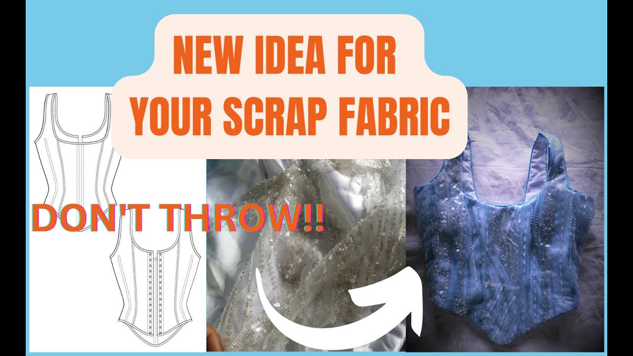 Cinderella corset with scrap fabric🥰👗leftoverfabric project #fashion # ...