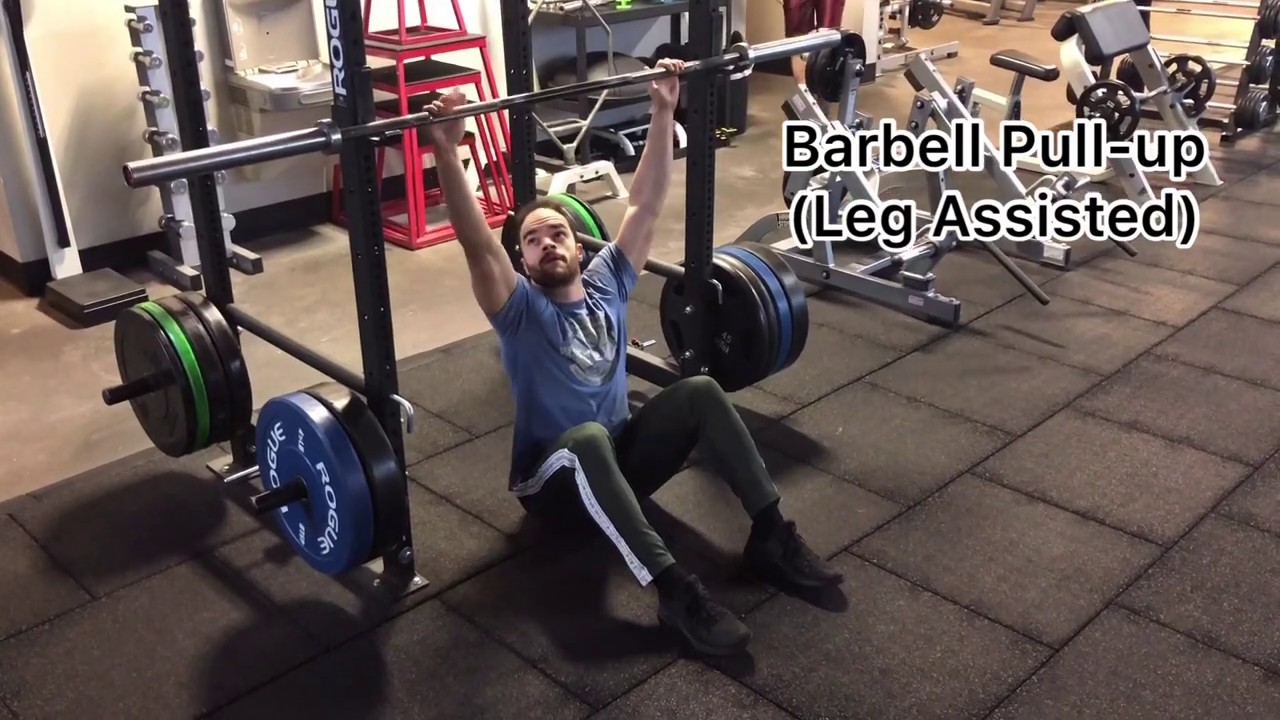 Barbell Pull-up(Leg Assisted) - YouTube