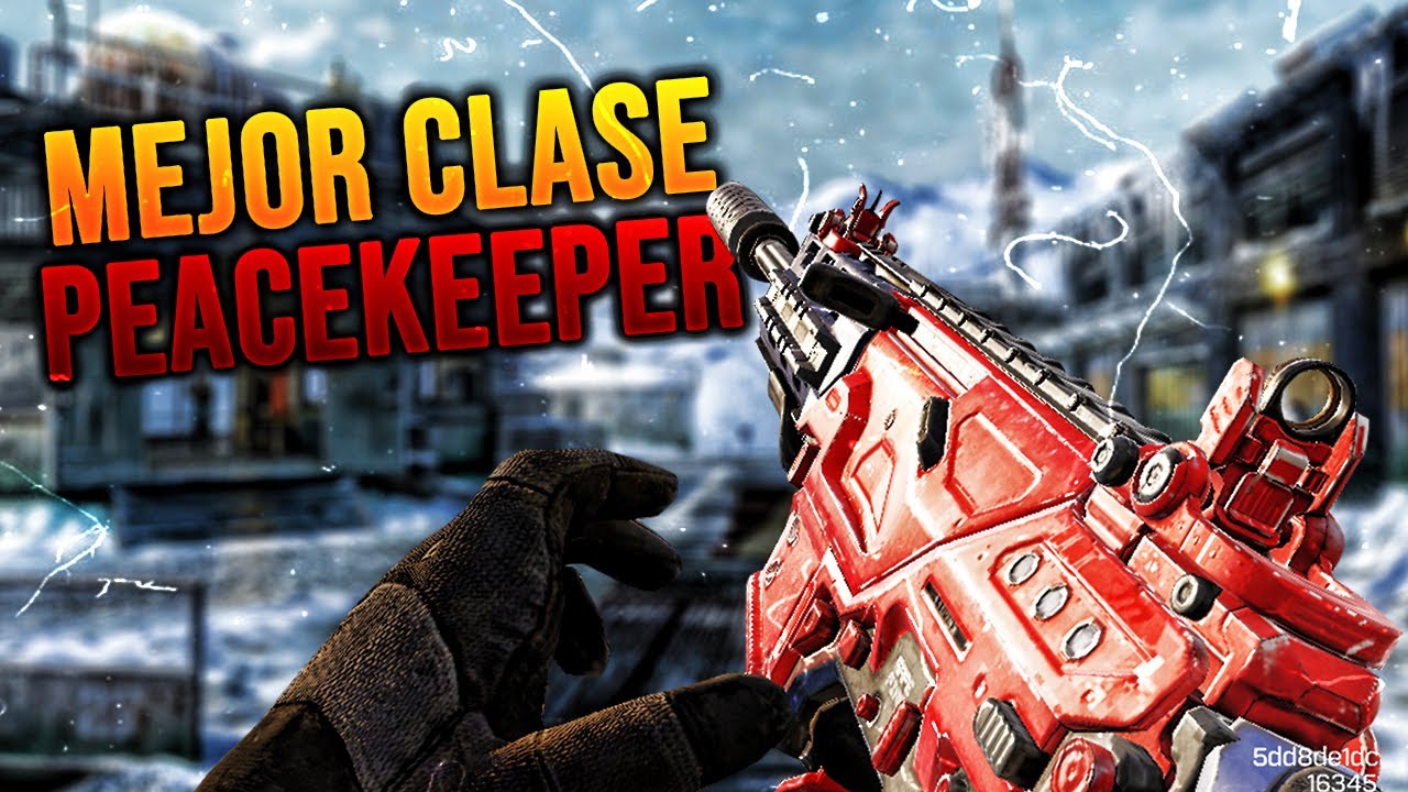 La Mejor Clase Y Accesorios Para La PEACEKEEPER MK2 En Call of Duty ...