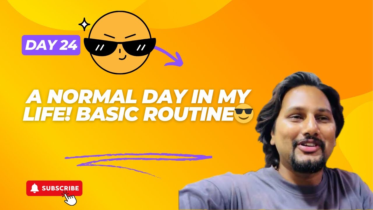Day 24 of My Daily Vlogs: A Normal Day in My Life! Basic Routine😎 - YouTube