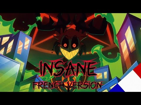 Insane (official video music) [French Version] Hazbin hotel 