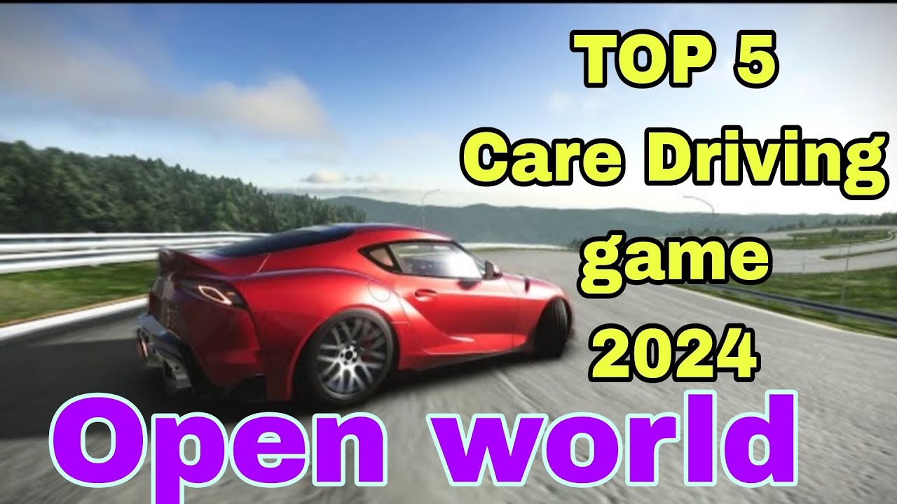 Top 5 Open World Car Driving Game 2024 - YouTube