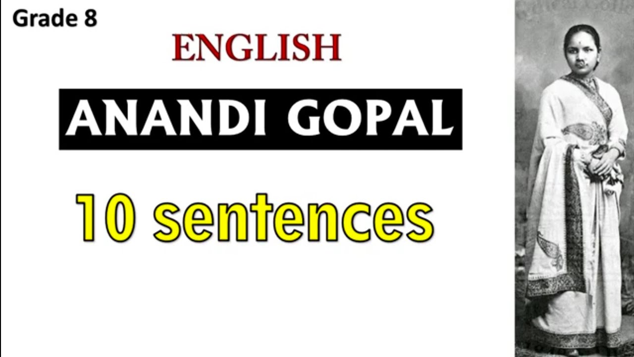 Grade 8 ENGLISH - Anandi Gopal - 10 sentences - YouTube