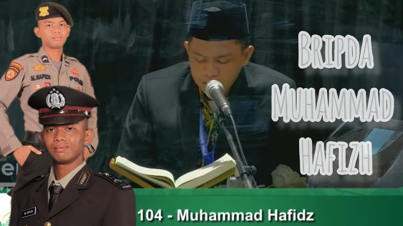 Bripda Muhammad Hafizh dari KalSel Tahfizh 5 Juz dan Tilawah MTQ ...