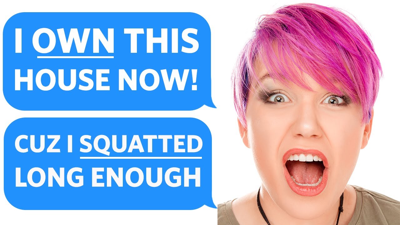 Entitled Squatters think they OWN MY HOUSE... cuz they SQUATTED "Long ...