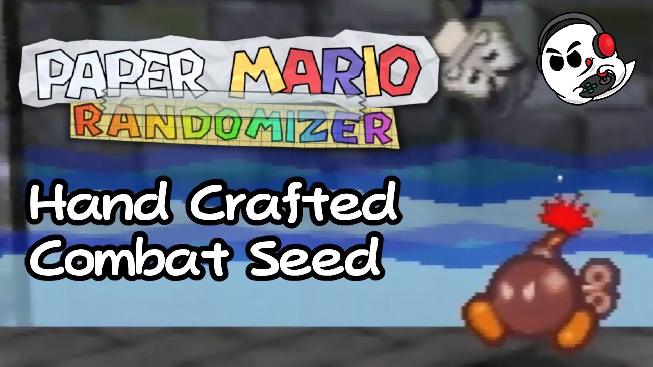 Hand Crafted Combat Seed - Paper Mario Rando (Restricted) - YouTube
