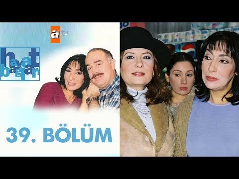 Hayat Bağları 39. Bölüm