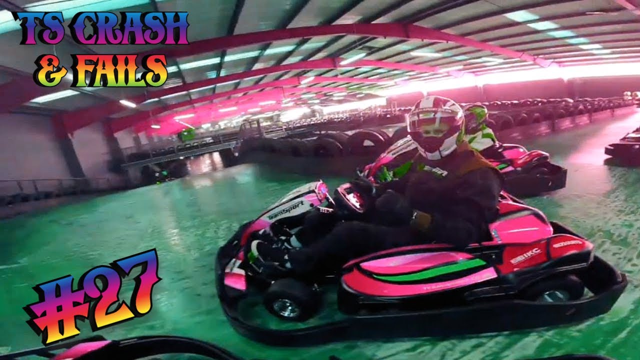 TeamSport Go Kart crash & fails Compilation #27 - YouTube