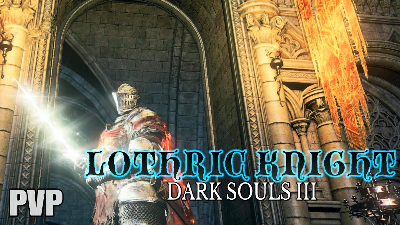 DS3 Lothric Knight PVP Build ⚔ - YouTube